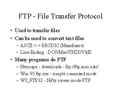 FTP - File Transfer Protocol