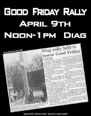 University of Michigan Christians United - Action - Good Friday Rally