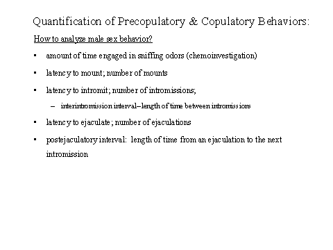Quantification of Precopulatory & Copulatory Behaviors: